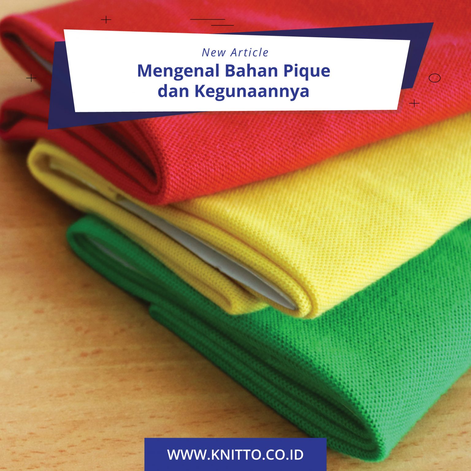 Mengenal Bahan Pique dan Kegunaannya