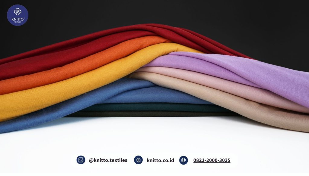 Cari Bahan Kaos Premium? Ini Semua Jenisnya dari Knitto!