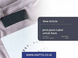 5 Jenis Jenis Label Terbaik Untuk Kaos