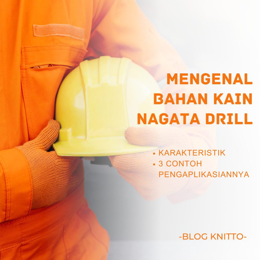 Rekomendasi Pengaplikasikan Kain Nagata Drill Agar Maksimal!