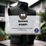 Ini 7 Bahan Rompi yang Bagus dan Berkualitas Terbaik, Cek!