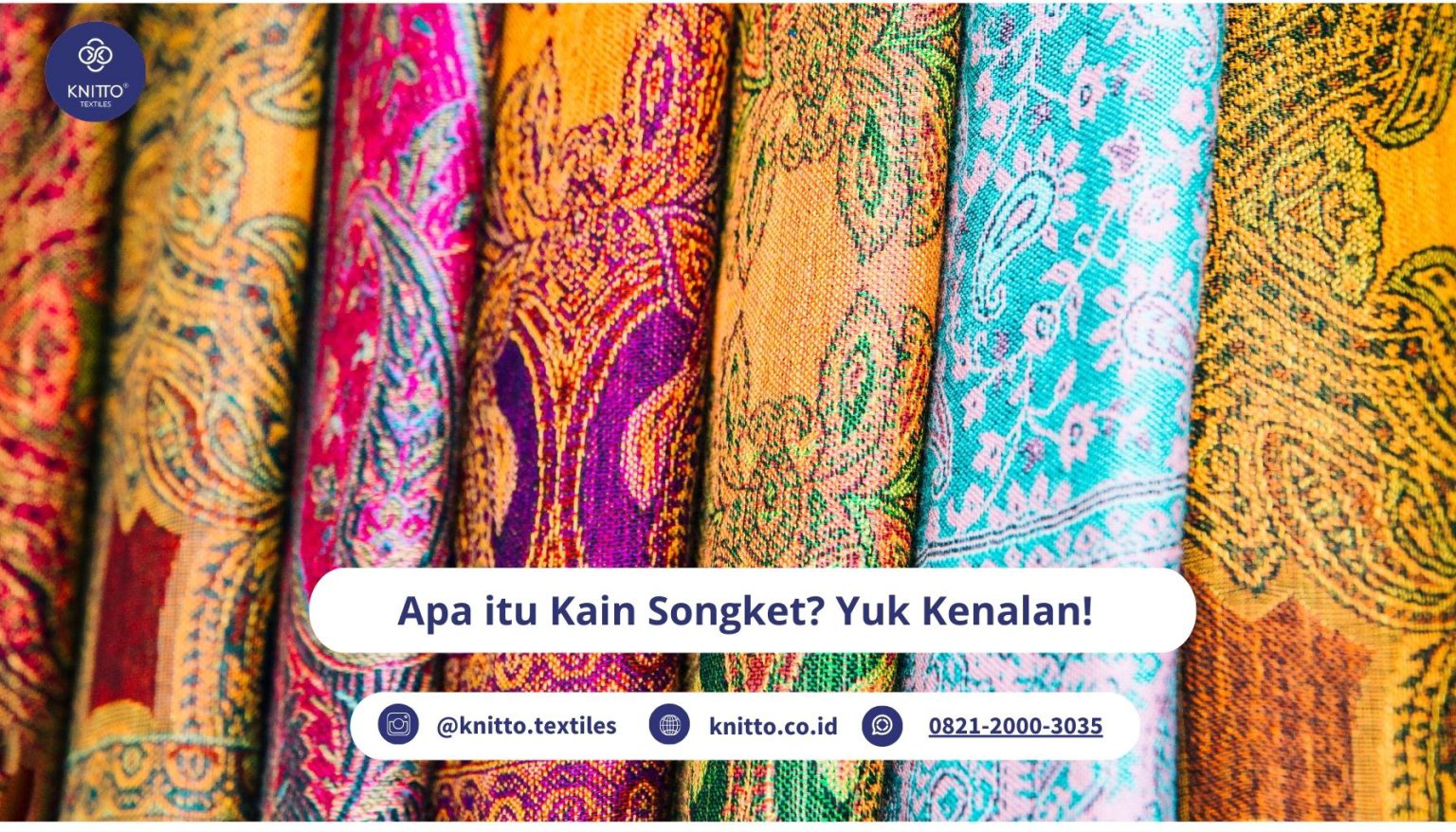 Apa itu Kain Songket? Warisan Budaya yang Ada di 4 Negara!