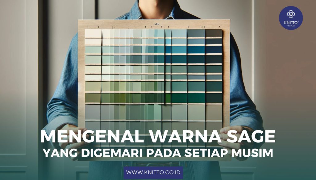 Mengenal Warna Sage yang Digemari Pada Setiap Musim