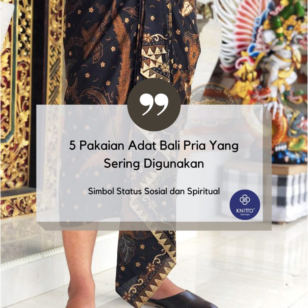Mengenal Pakaian Adat Bali Pria dan 5 Perlengkapannya
