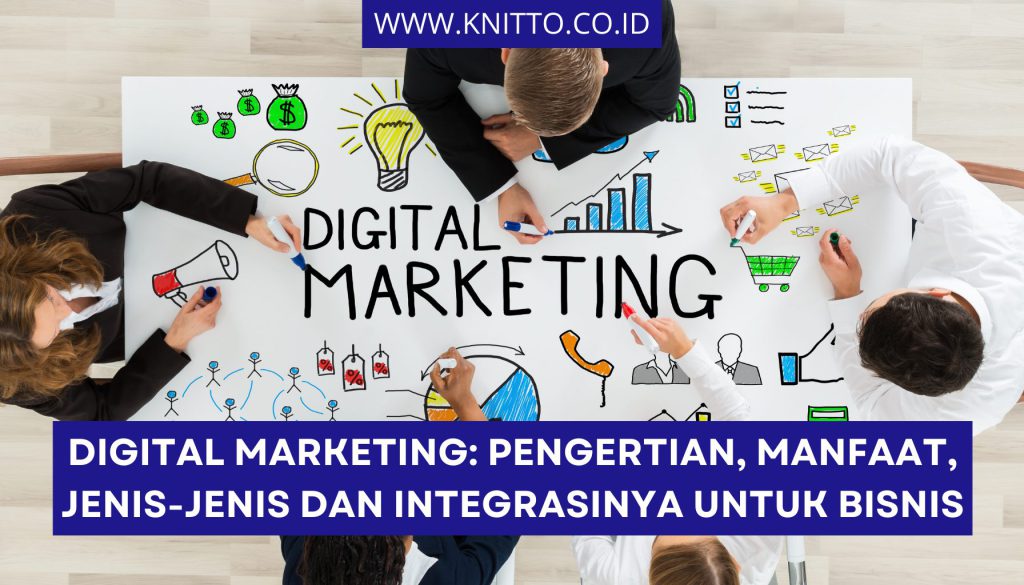 Apa Itu Digital Marketing? Konsep dan 10 Plus Minusnya