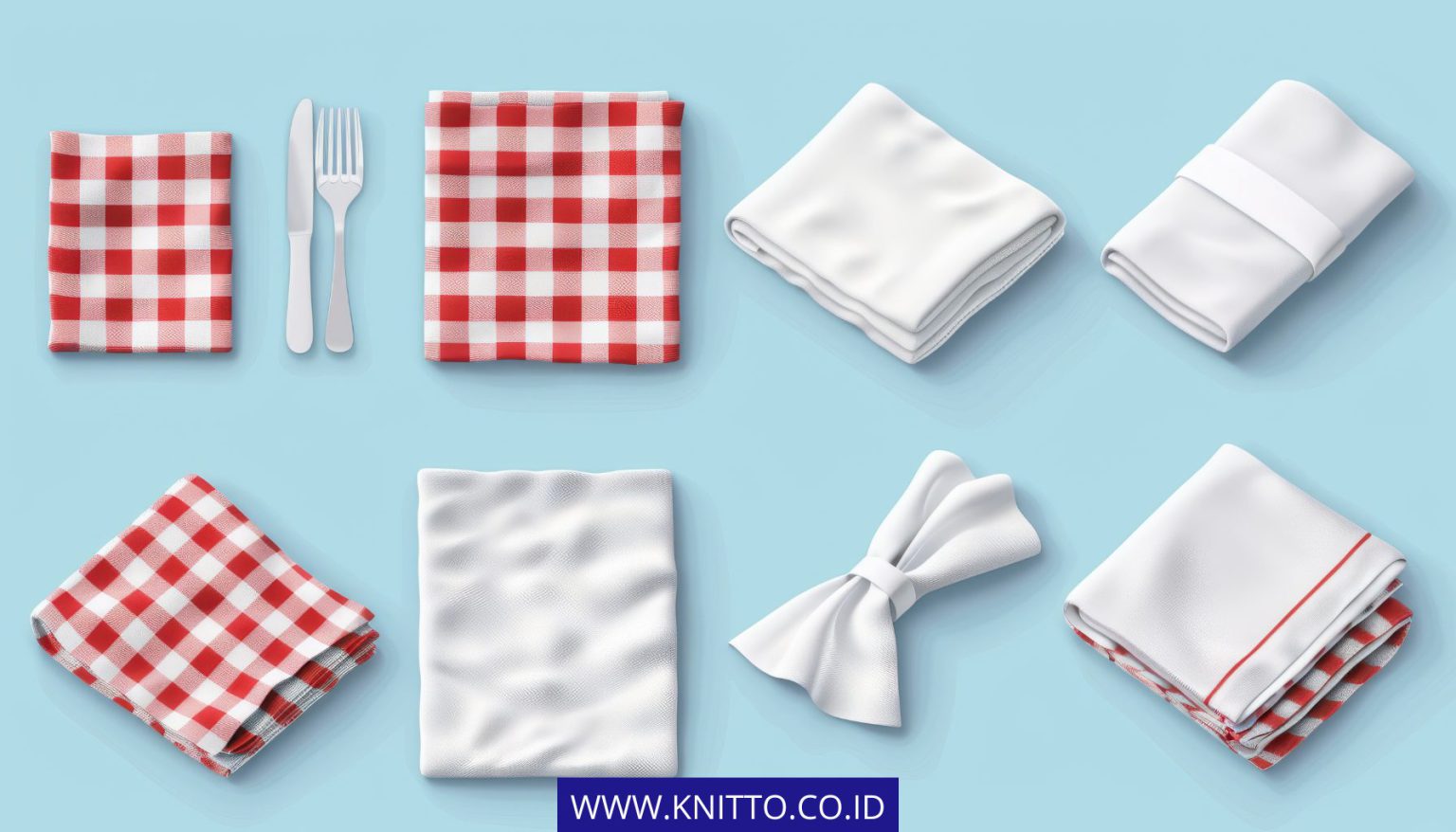 Mengenal 8 Jenis Lipatan Napkin dan Tutorialnya, Cek Yuk!